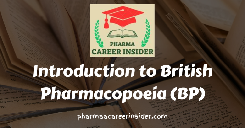 British Pharmacopoeia (BP)