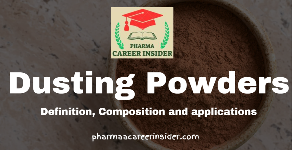 Dusting Powders: Definition, Composition and applications ...
