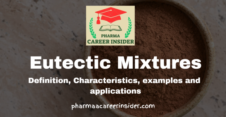 Eutectic Mixtures: Definition, Characteristics, examples and ...