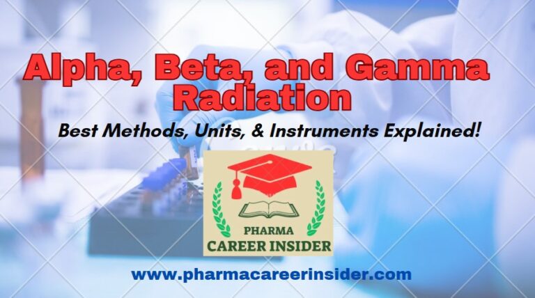 Alpha, Beta, and Gamma Radiation: Properties, Differences, and Applications