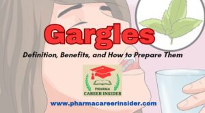 Gargles: Definition, Benefits, and How to Prepare Them