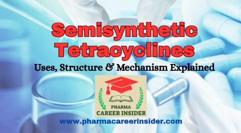Semisynthetic Tetracyclines: Everything You Need to Know About ...
